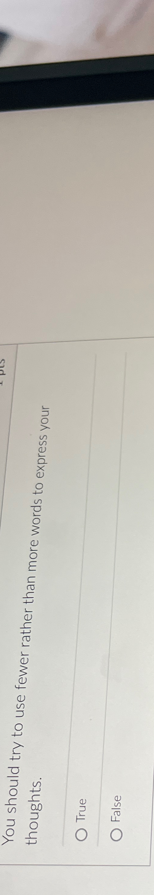 Solved You should try to use fewer rather than more words to | Chegg.com