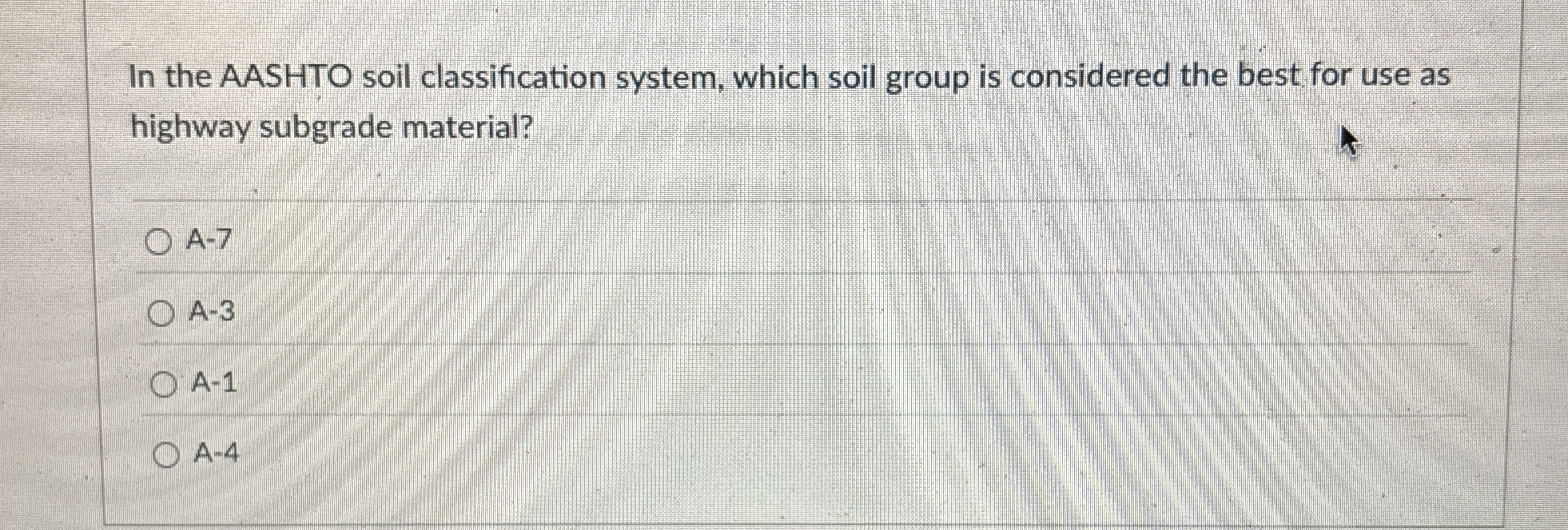 Solved In the AASHTO soil classification system, which soil | Chegg.com