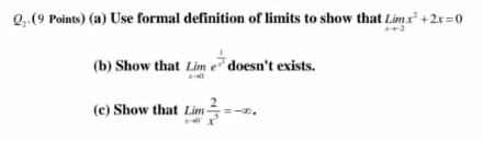 Solved 0,9 Points) (a) Use formal definition of limits to | Chegg.com