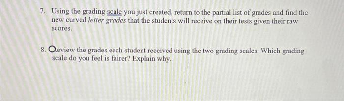 Solved 5. The following is a partial list of grades for | Chegg.com