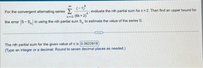 Solved For the convergent alternating series | Chegg.com