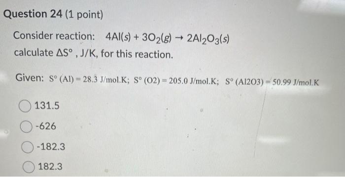 Solved Consider reaction: 4Al(s)+3O2( g)→2Al2O3(s) calculate | Chegg.com