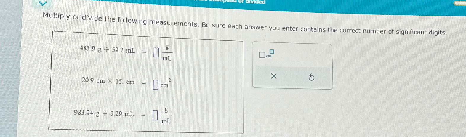 Solved Multiply or divide the following measurements. Be | Chegg.com