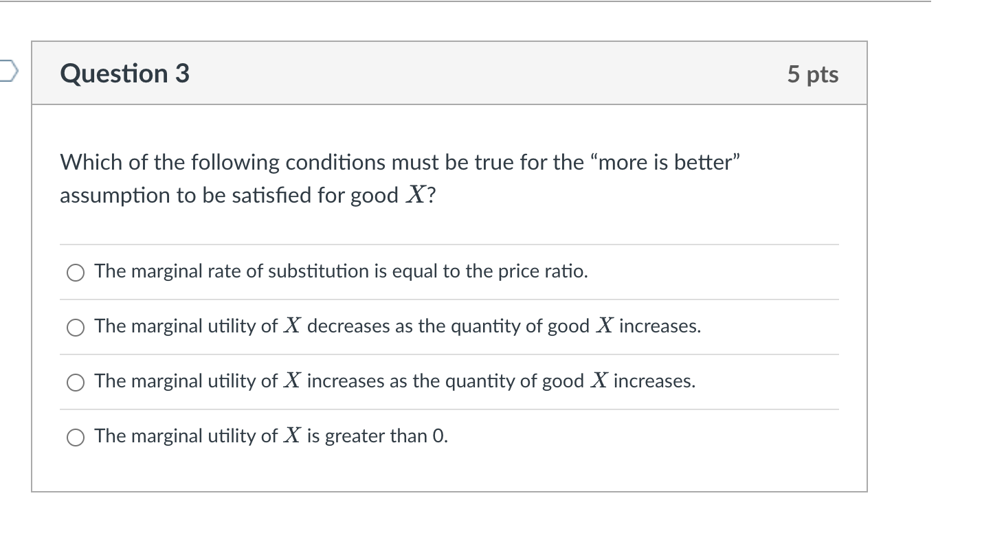 Solved Question 3Which of the following conditions must be | Chegg.com