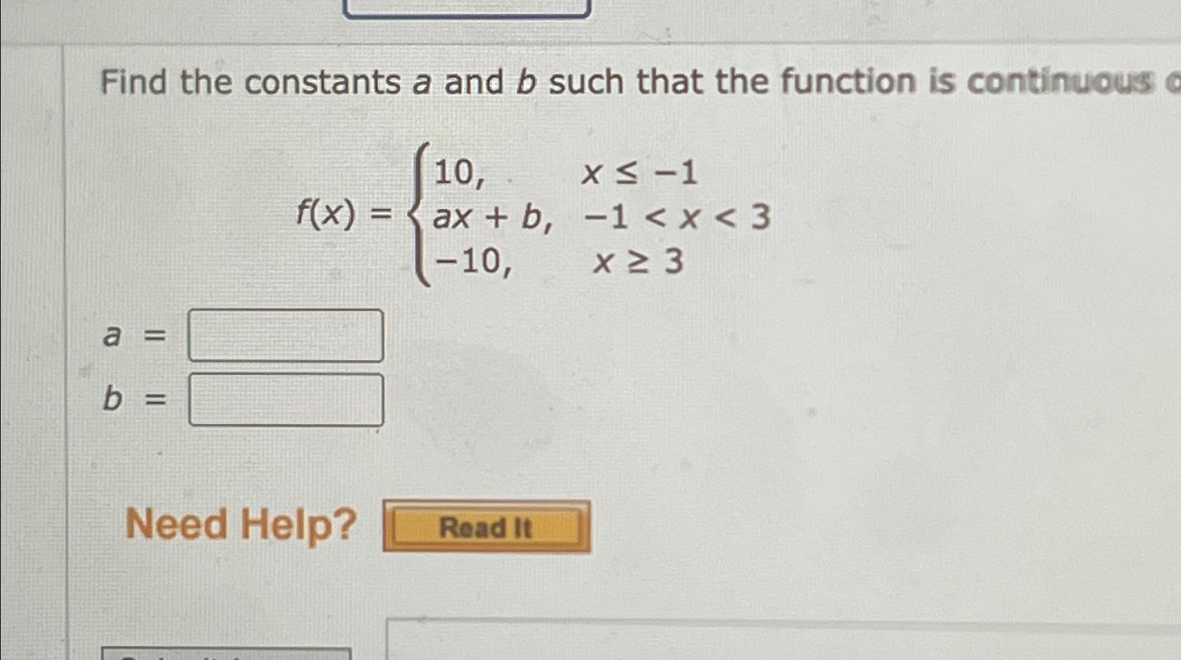 Solved Find the constants a and b ﻿such that the function is | Chegg.com
