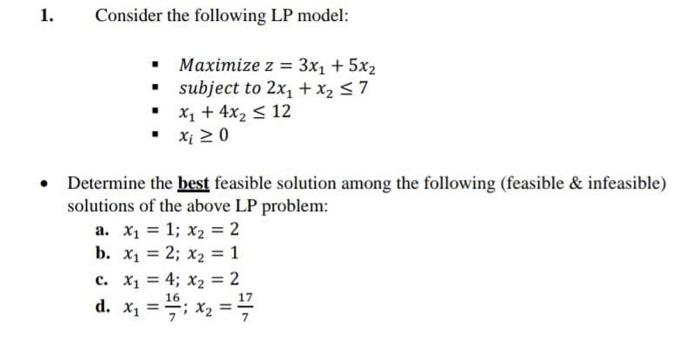Solved 1. Consider the following LP model: - Maximize | Chegg.com