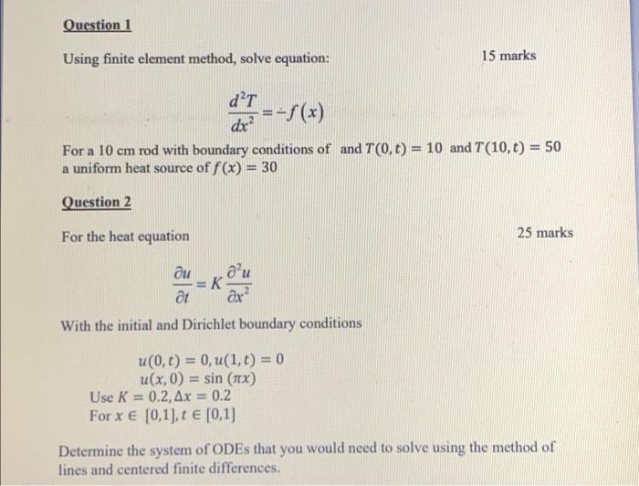 Solved Question 1 Using finite element method, solve | Chegg.com