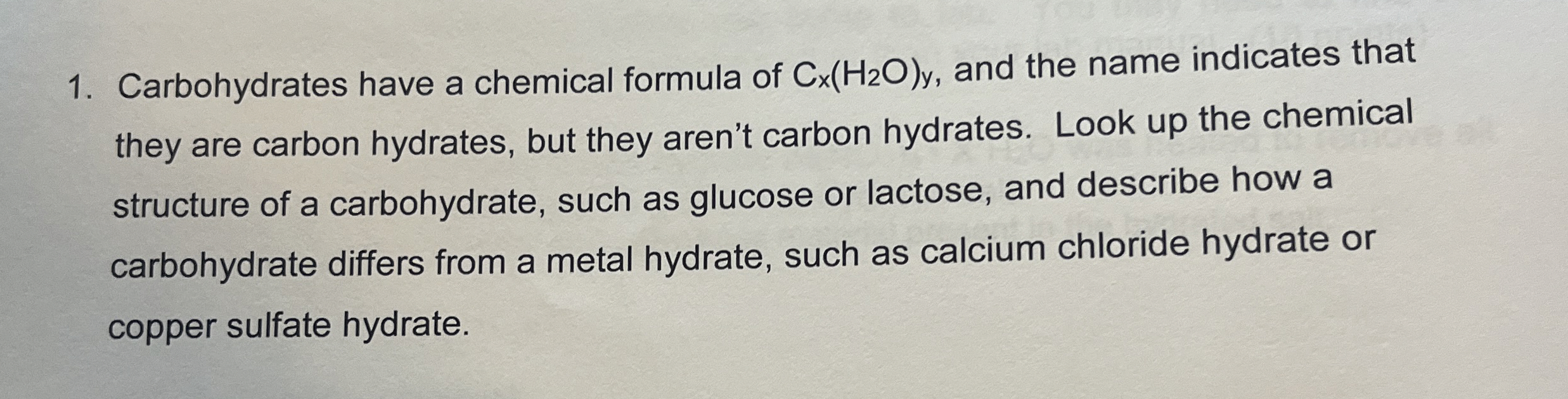 Solved Carbohydrates have a chemical formula of Cx(H2O)y, | Chegg.com