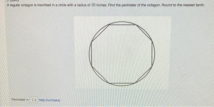 Solved A regular octagon is inscribed in a circle with a | Chegg.com