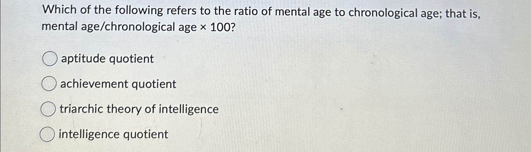 Solved Which of the following refers to the ratio of mental | Chegg.com