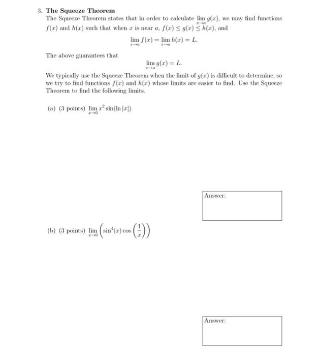 Solved 3 The Squeeze Theorem The Squecze Theorem States