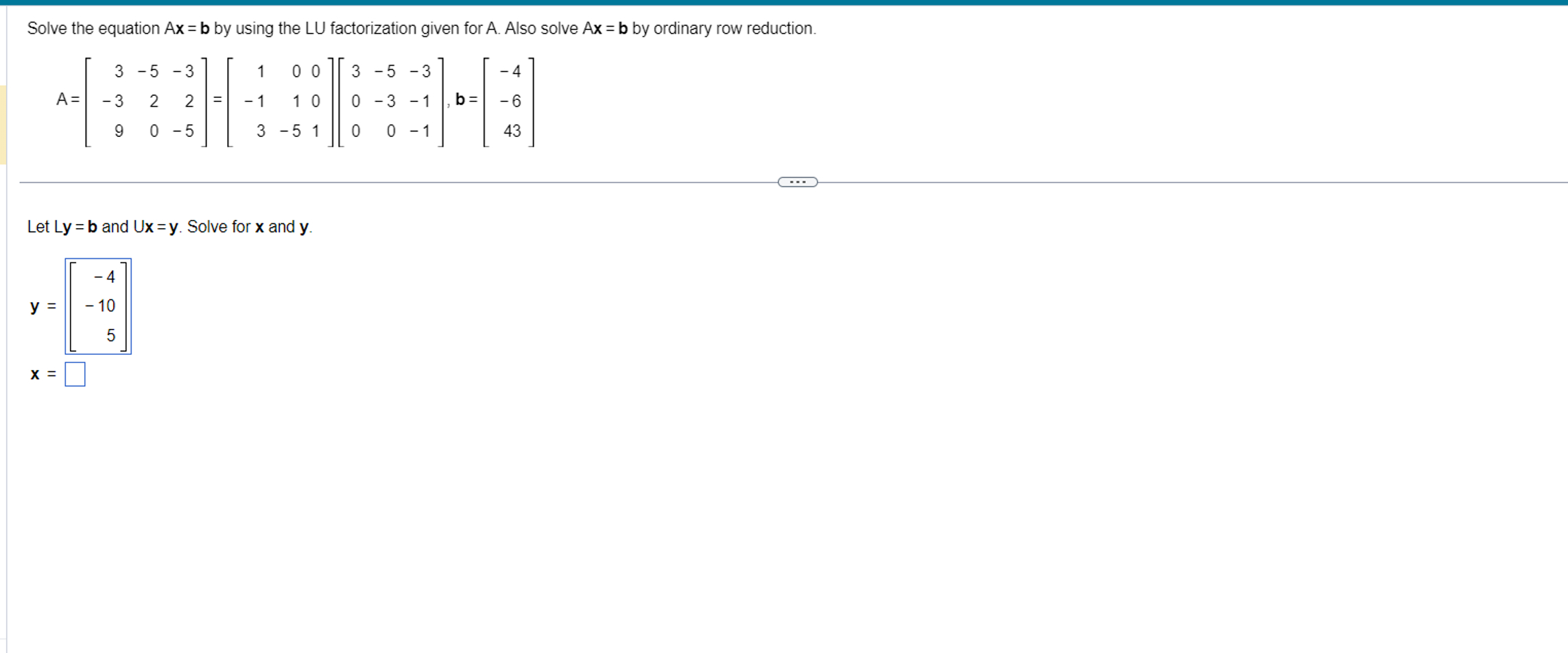 Solved Solve the equation Ax=b ﻿by using the LU | Chegg.com