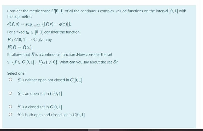 Solved Consider the metric space C[0, 1] of all the | Chegg.com