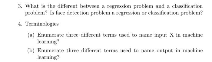 Solved 3. What is the different between a regression problem | Chegg.com