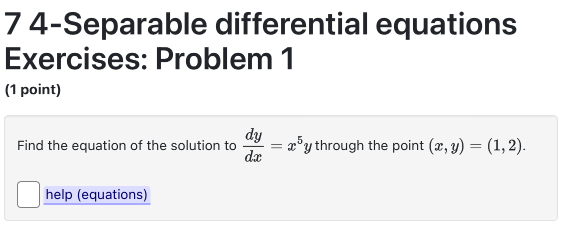Solved 7 4-Separable differential equations Exercises: | Chegg.com