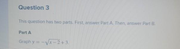 Solved Question 3 This question has two parts. First, answer | Chegg.com