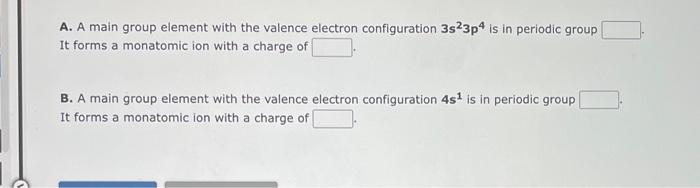 [solved] 4 A A Main Group Element With The Valence Electro