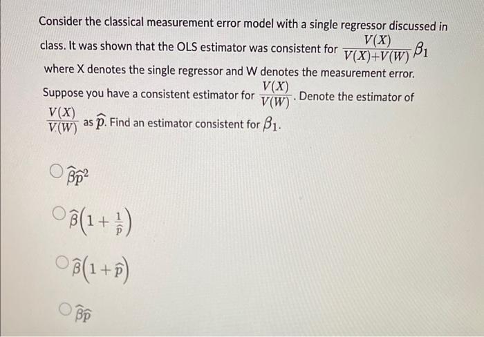 Solved Consider the classical measurement error model with a | Chegg.com