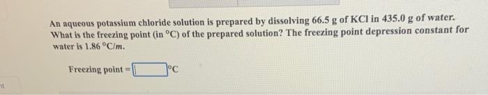Solved An aqueous potassium chloride solution is prepared by | Chegg.com