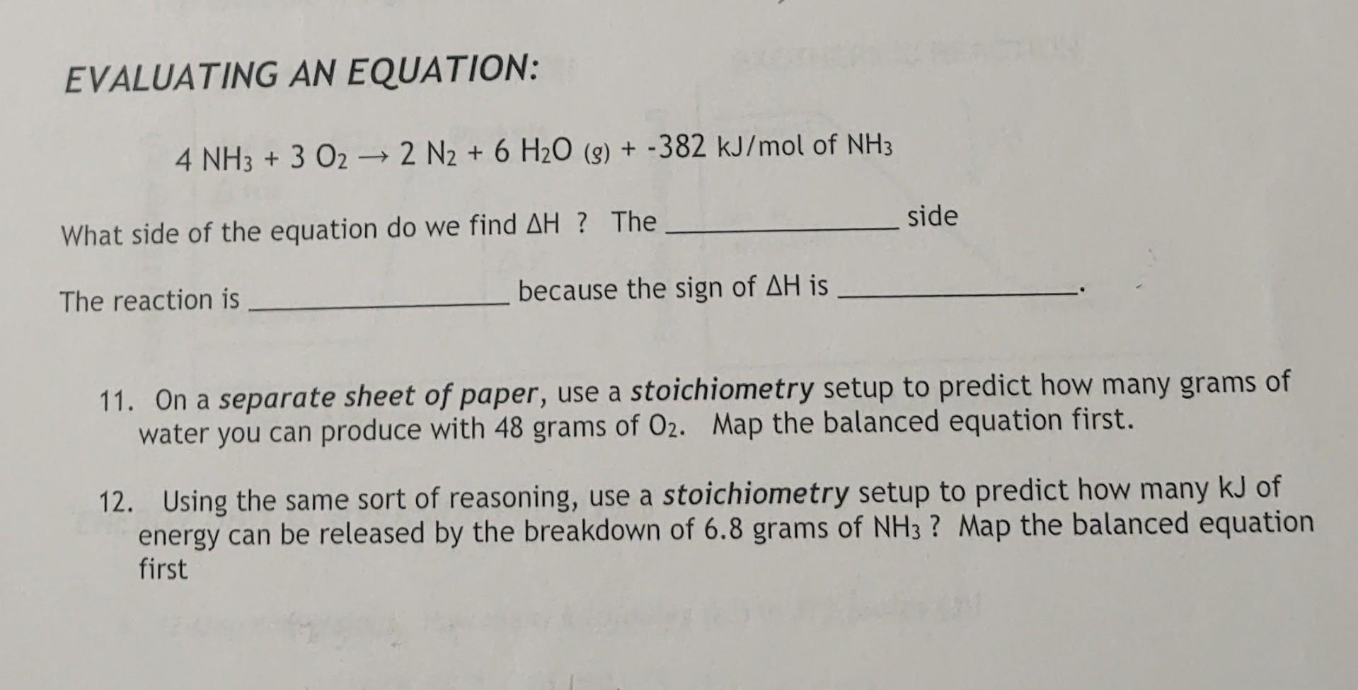 Solved EVALUATING AN EQUATION: 4 NH3 + 3 02 → 2 N2 + 6 H2O | Chegg.com