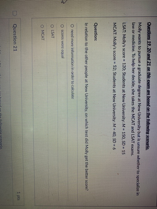 Solved Questions 19, 20 and 21 on this exam are based on the | Chegg.com