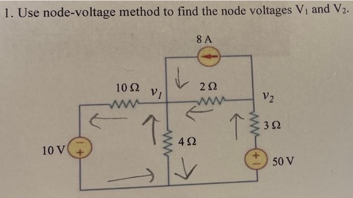 Solved 1. Use node-voltage method to find the node voltages | Chegg.com