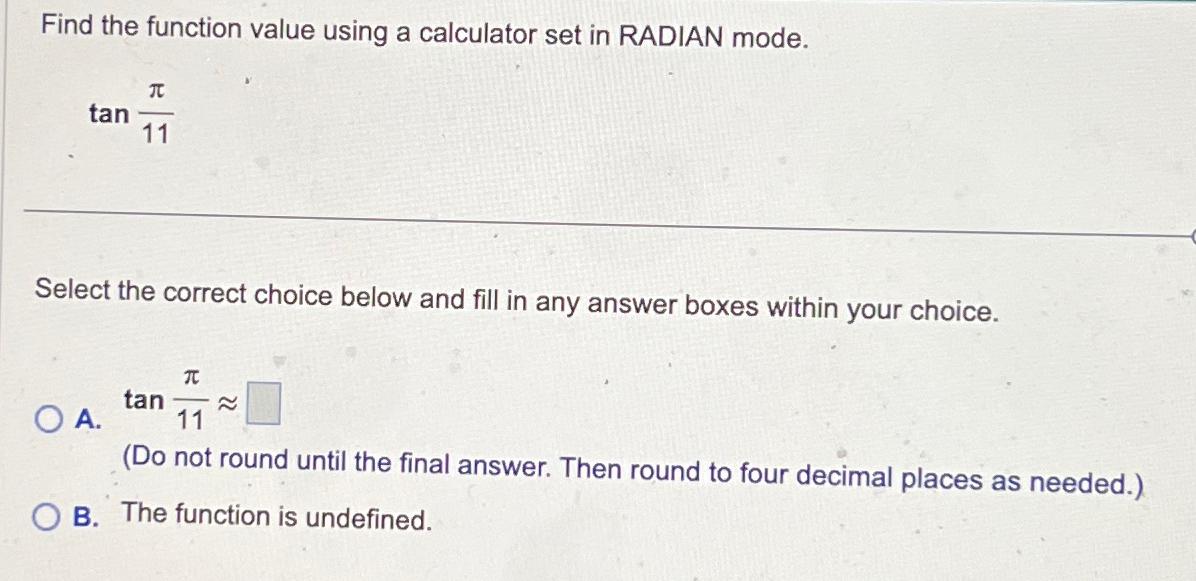 Solved Find the function value using a calculator set in | Chegg.com