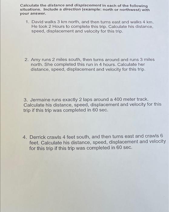Solved Calculate the distance and displacement in each of | Chegg.com