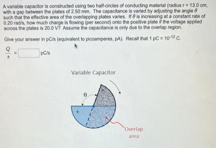 Solved A variable capacitor is constructed using two | Chegg.com