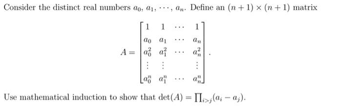 Solved Consider the distinct real numbers a0,a1,⋯,an. Define | Chegg.com