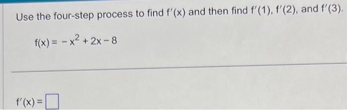Solved Use the four-step process to find s′(x) and then find | Chegg.com