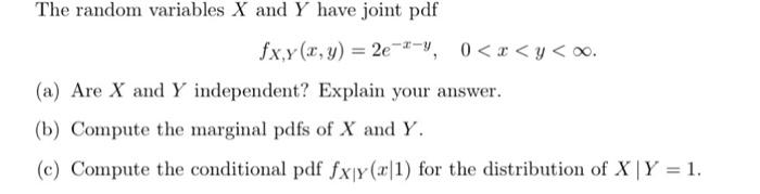 Solved The random variables X and Y have joint pdf | Chegg.com
