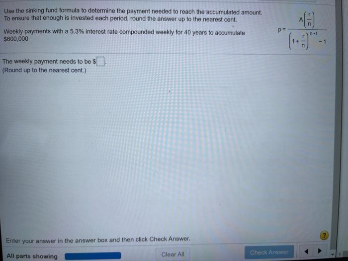 Solved Use the sinking fund formula to determine the payment | Chegg.com