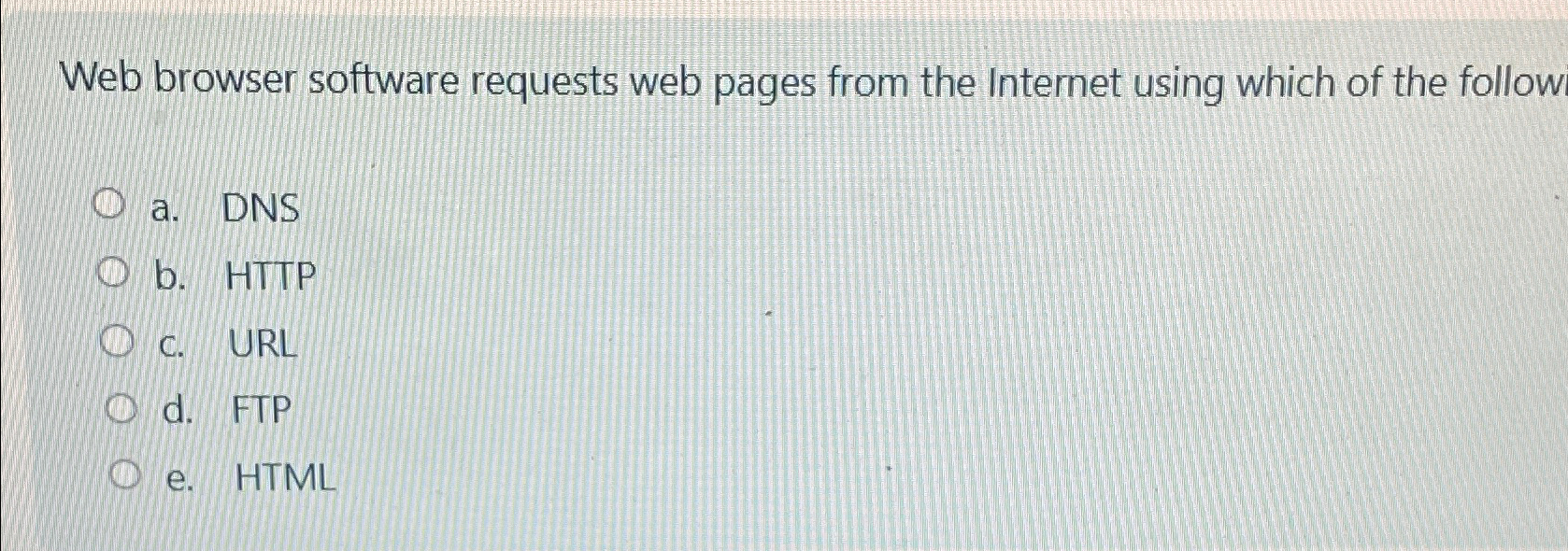 Solved Web browser software requests web pages from the | Chegg.com