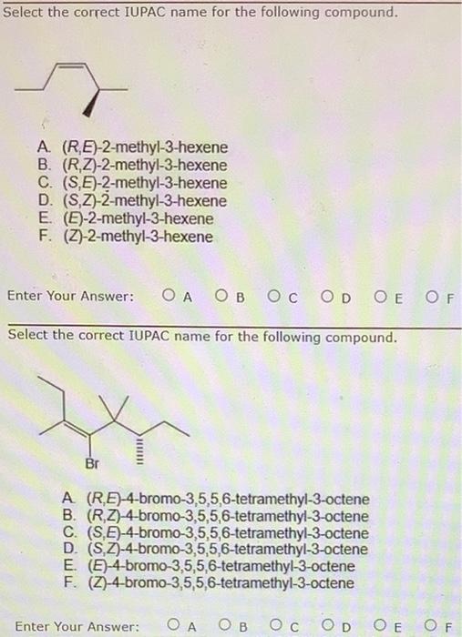 Solved Select the correct IUPAC name for the following | Chegg.com
