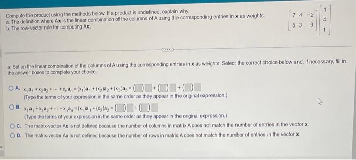 Solved Compute the product using the methods below. If a | Chegg.com
