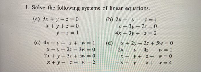 Solved 1. Solve the following systems of linear equations. | Chegg.com