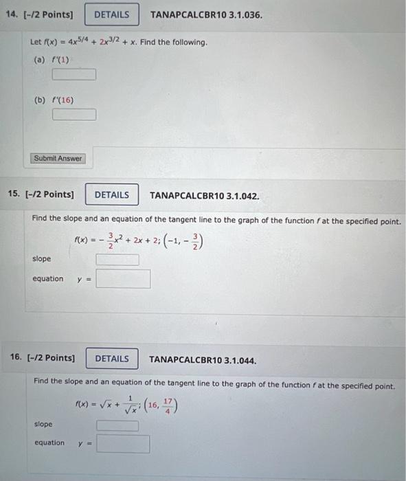 Solved Let f(x)=4x5/4+2x3/2+x. Find the following. (a) f′(1) | Chegg.com