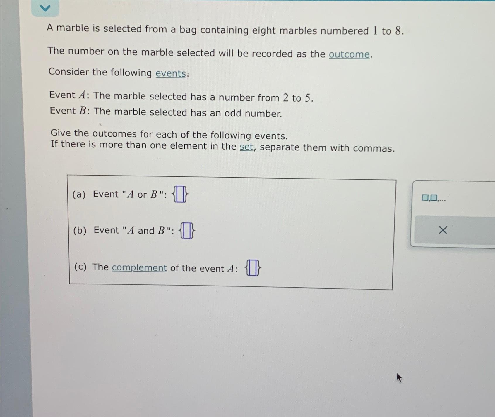 Solved A marble is selected from a bag containing eight | Chegg.com