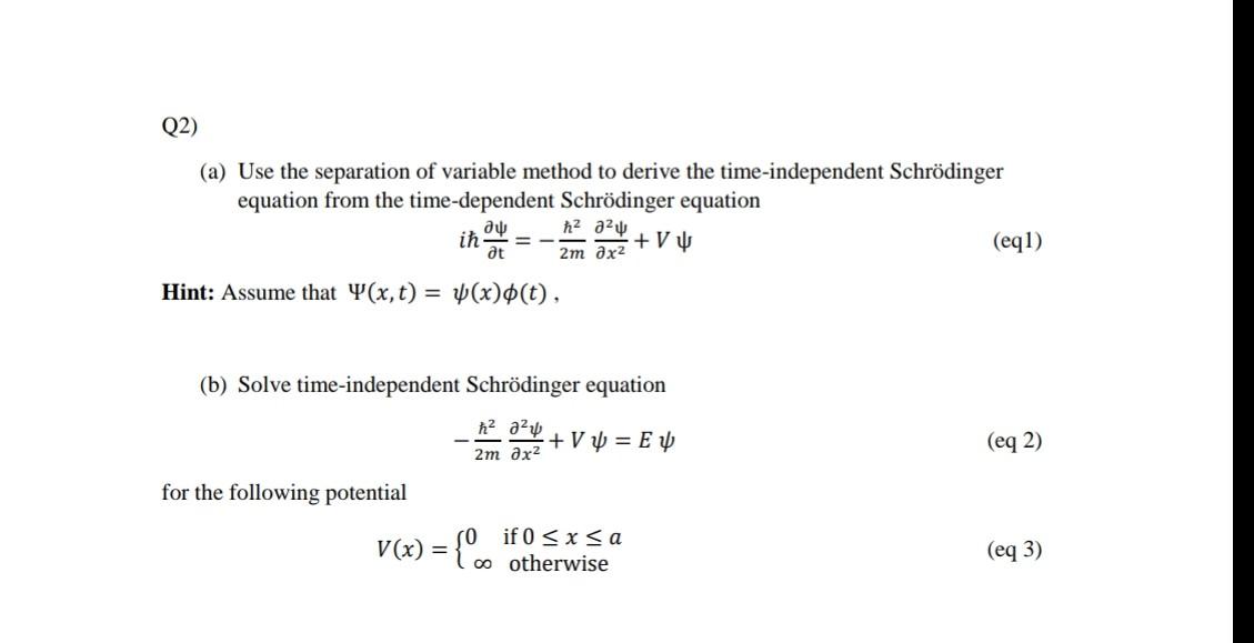 Solved Q2) (a) Use the separation of variable method to | Chegg.com