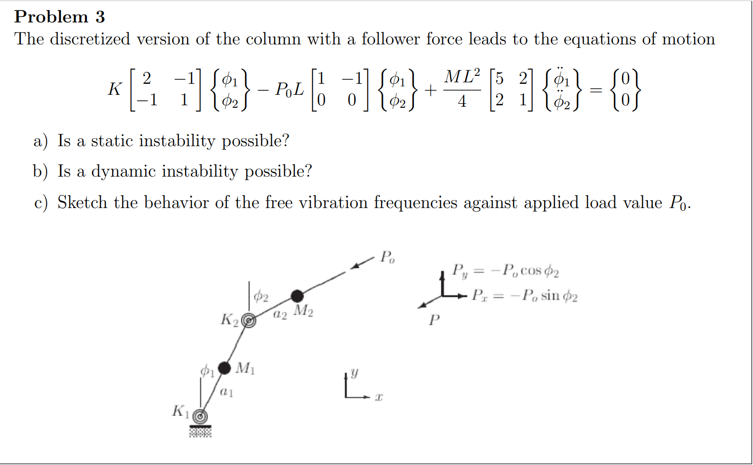 Solved Problem 3The discretized version of ﻿the column with | Chegg.com