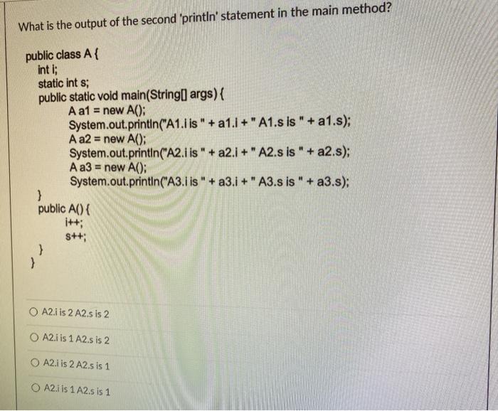 Solved What is the output of the second printin' statement | Chegg.com Solved What is the output of the second printin' statement | Chegg.com