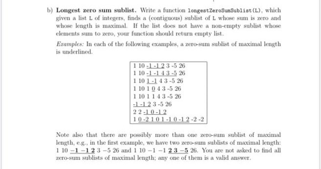 Solved B Longest Zero Sum Sublist Write A Function Longest