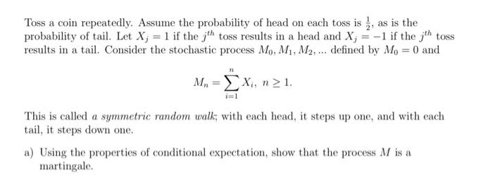 Solved Toss a coin repeatedly. Assume the probability of | Chegg.com