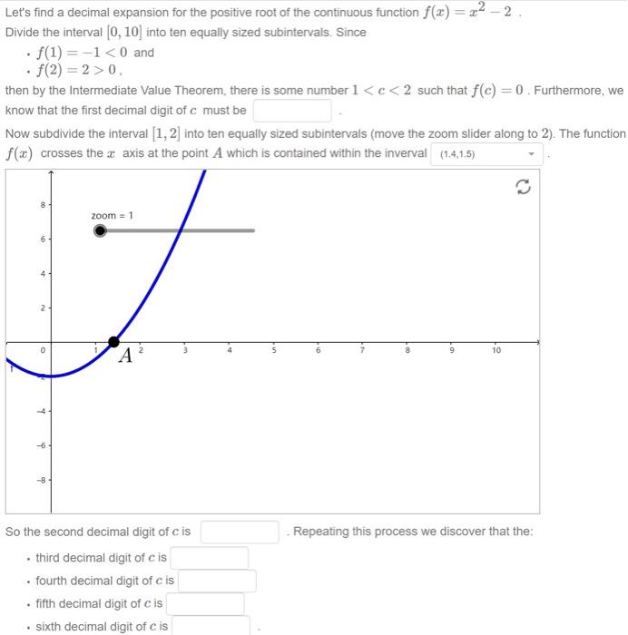 Solved Let's find a decimal expansion for the positive root | Chegg.com