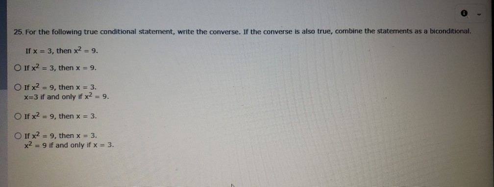 Solved For The Following True Conditional Statement Write Chegg