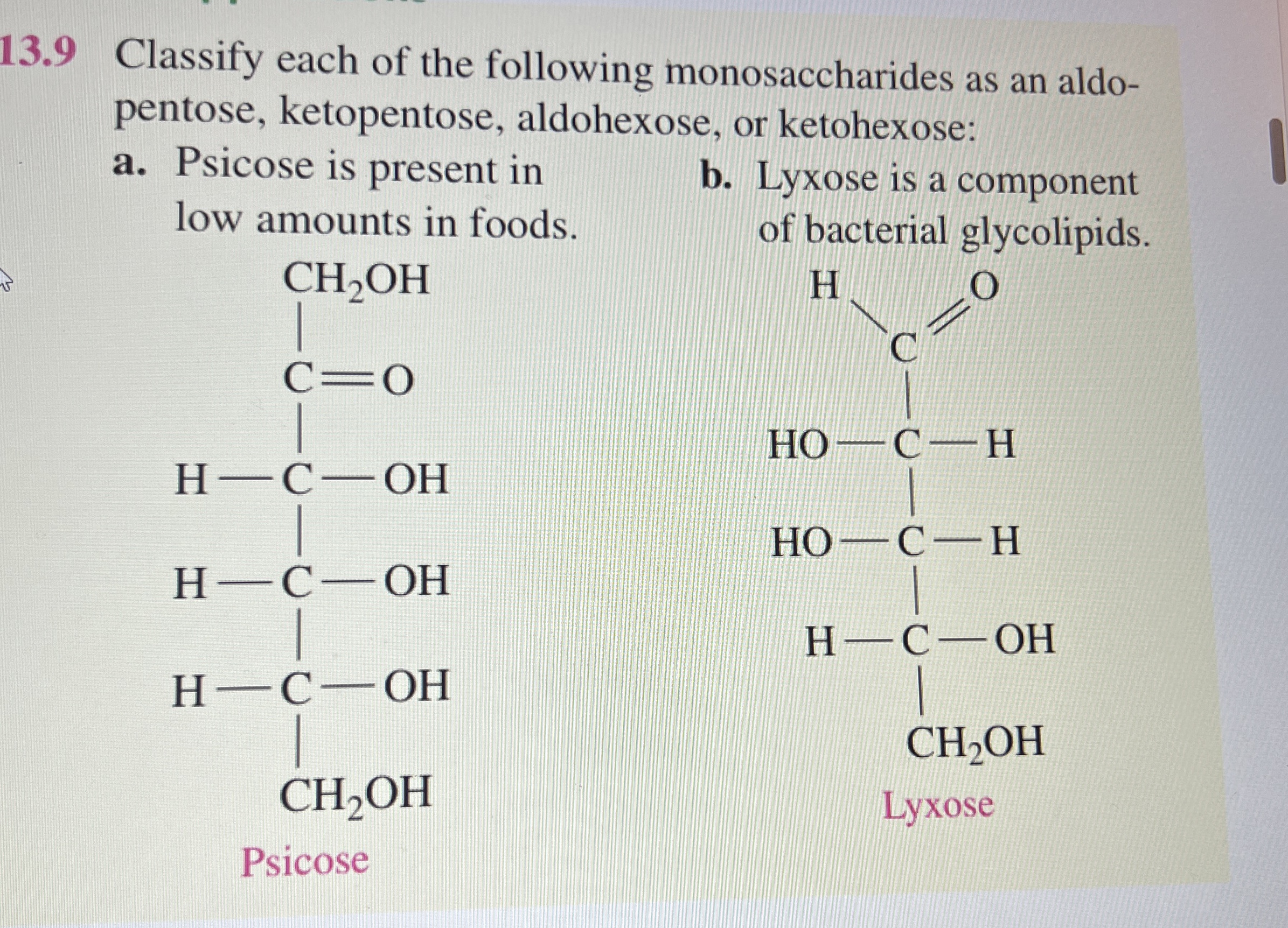 Solved 13.9 ﻿Classify each of the following monosaccharides | Chegg.com