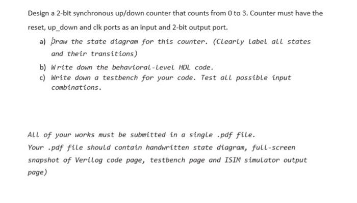 Solved Design a 2-bit synchronous up/down counter that | Chegg.com