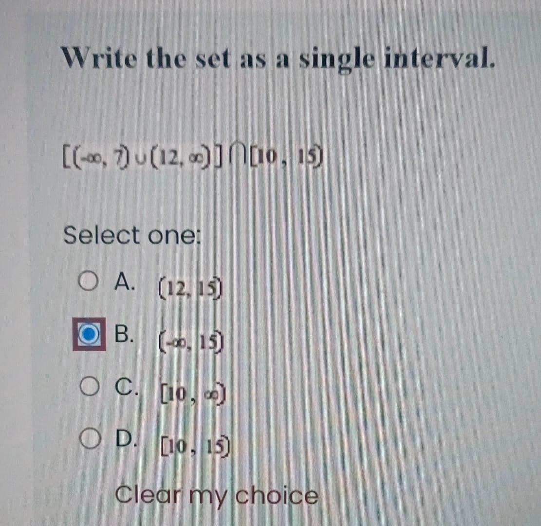 Solved Write the set as a single interval. | Chegg.com