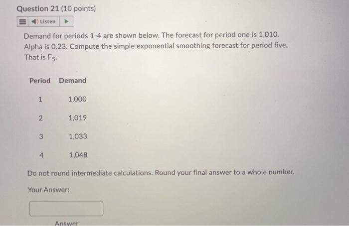 Solved Demand for periods 1-4 are shown below. The forecast | Chegg.com